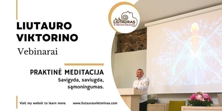 Saviugda, savigyda, sąmoningumas, meditacijos praktikos, bioenergetika ...