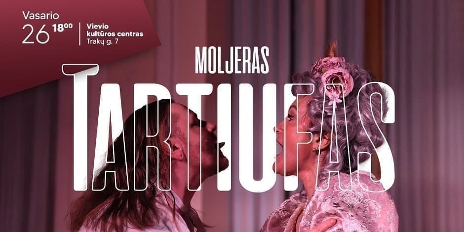 TARTIUFAS │ Vievio kultūros centre | tickets.paysera.com