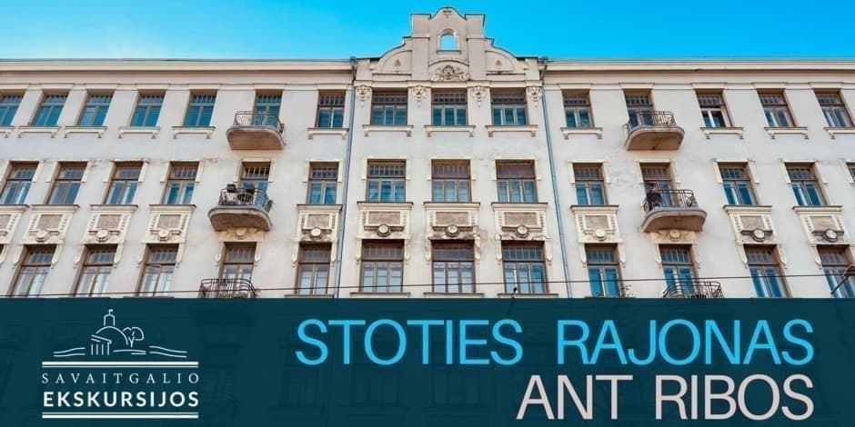 Stoties rajonas: ant ribos. Ekskursija Vilniuje | tickets.paysera.com