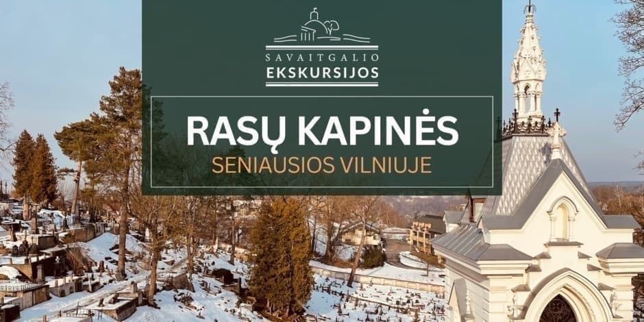 Ekskursija Rasų kapinėse (MIM) | tickets.paysera.com