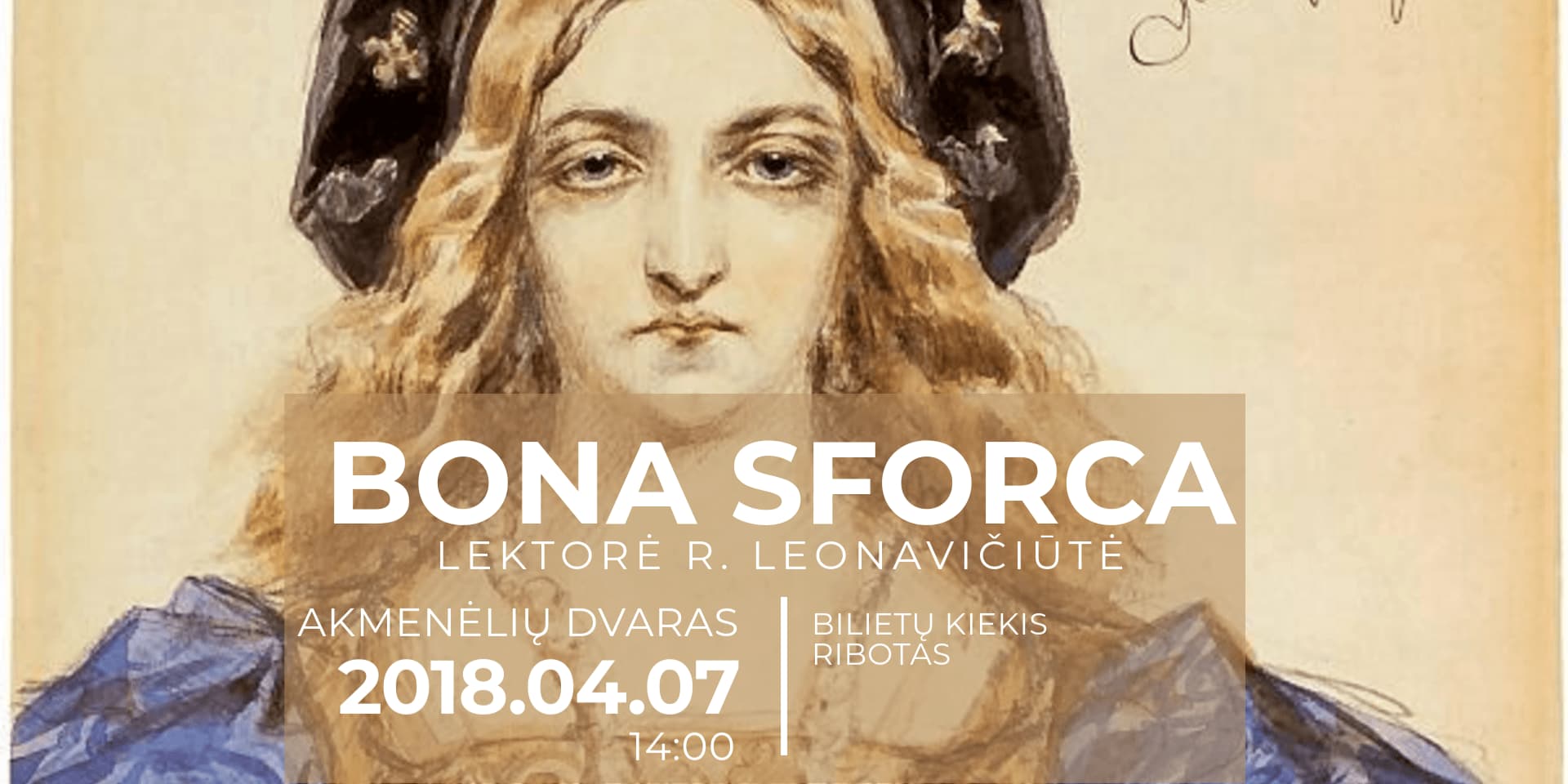 "Bona Sforca", lektorė R. Leonavičiūtė | tickets.paysera.com