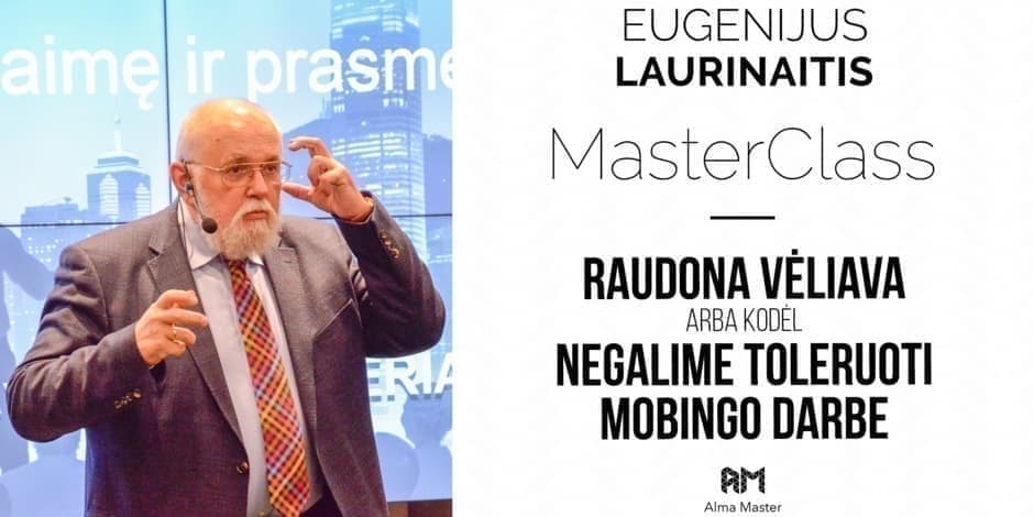 E. Laurinaitis: Raudona vėliava - arba kodėl negalime toleruoti MOBINGO ...