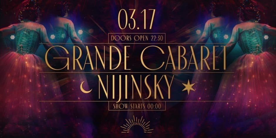 Grande Cabaret Nijinsky | Friday | tickets.paysera.com