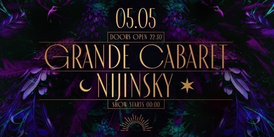 Grande Cabaret Nijinsky | Friday | tickets.paysera.com