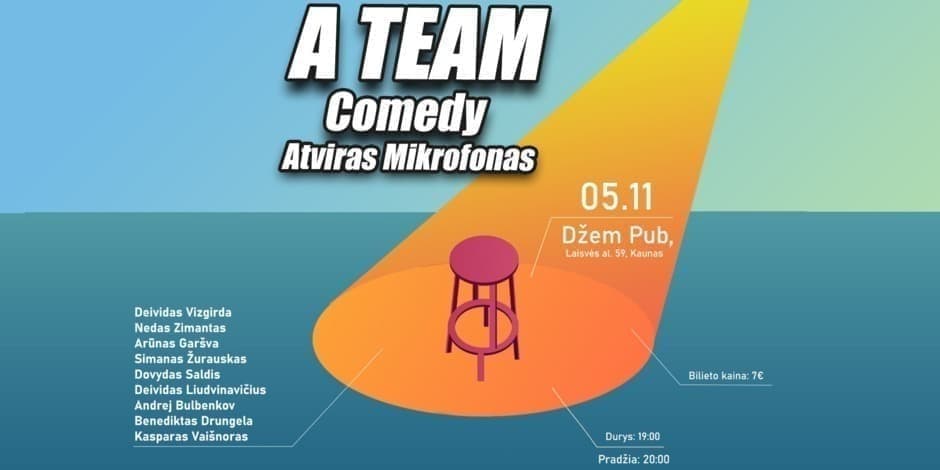 A Team comedy open mic (Kaunas) | tickets.paysera.com