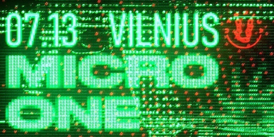 MICRO ONE ╱╱ VILNIUS | tickets.paysera.com