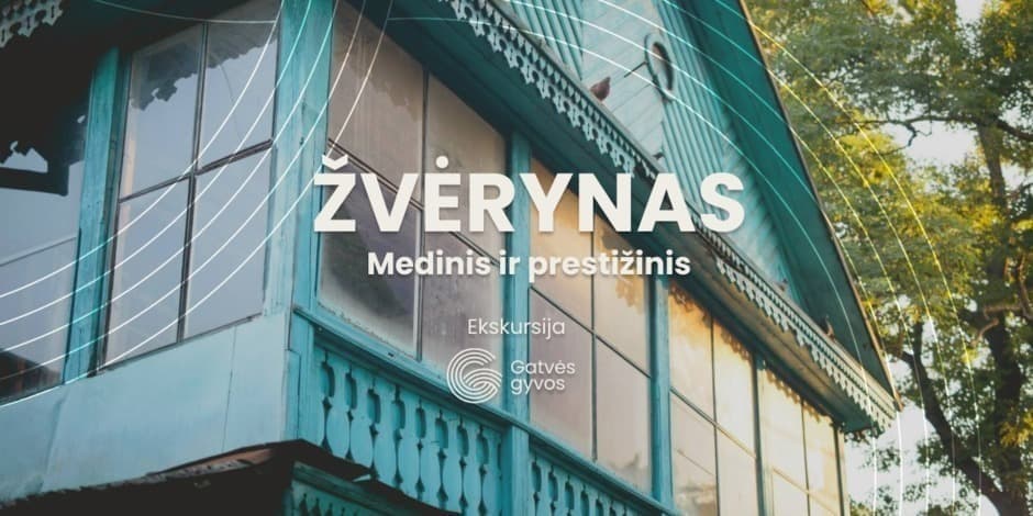 Ekskursija „Žvėrynas. Medinis ir prestižinis“ | tickets.paysera.com