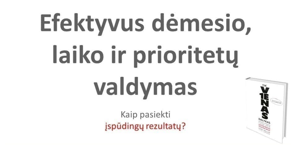 Efektyvus dėmesio, laiko ir prioritetų valdymas | tickets.paysera.com