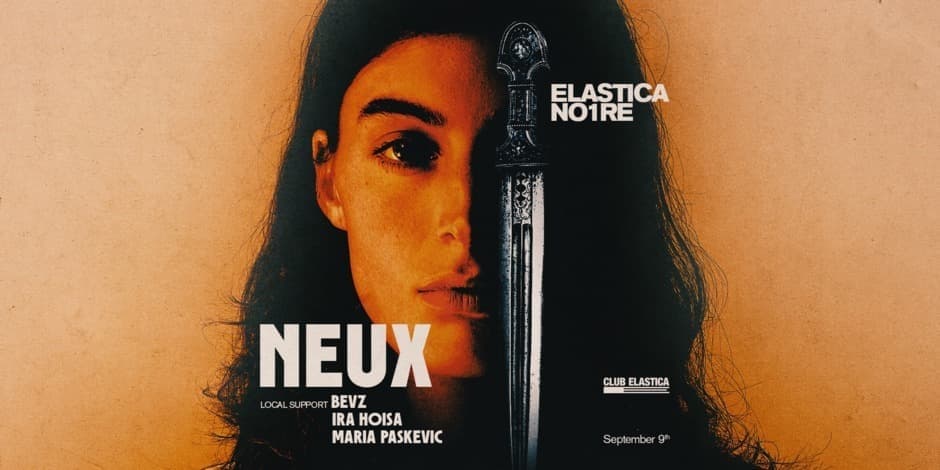 ELASTICA NO1RE: NEUX BEVZ IRA HOISA MARIA PASKEVIC | tickets.paysera.com