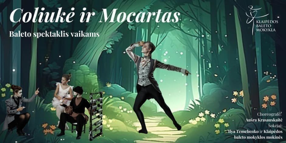 Baleto spektaklis vaikams Coliukė ir Mocartas | tickets.paysera.com