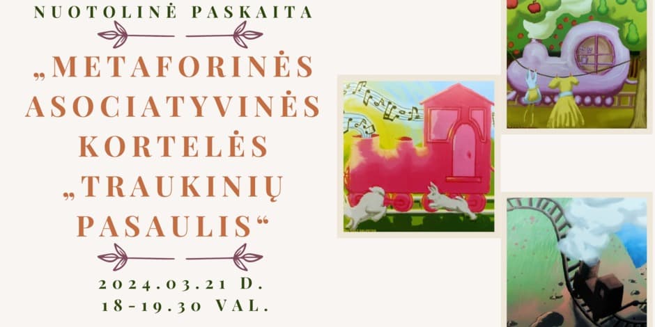 METAFORINĖS ASOCIATYVINĖS KORTELĖS „TRAUKINIŲ PASAULIS“ | tickets ...